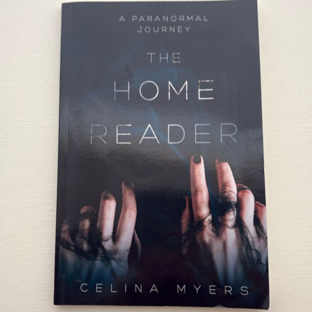 The Home Reader by Celina Myers
