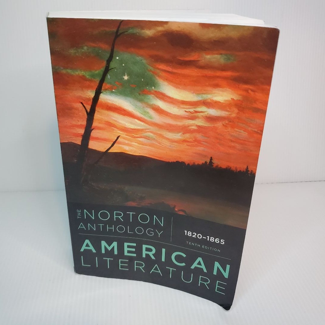The Norton Anthology of American Literature 1820-1865 by Robert S ...