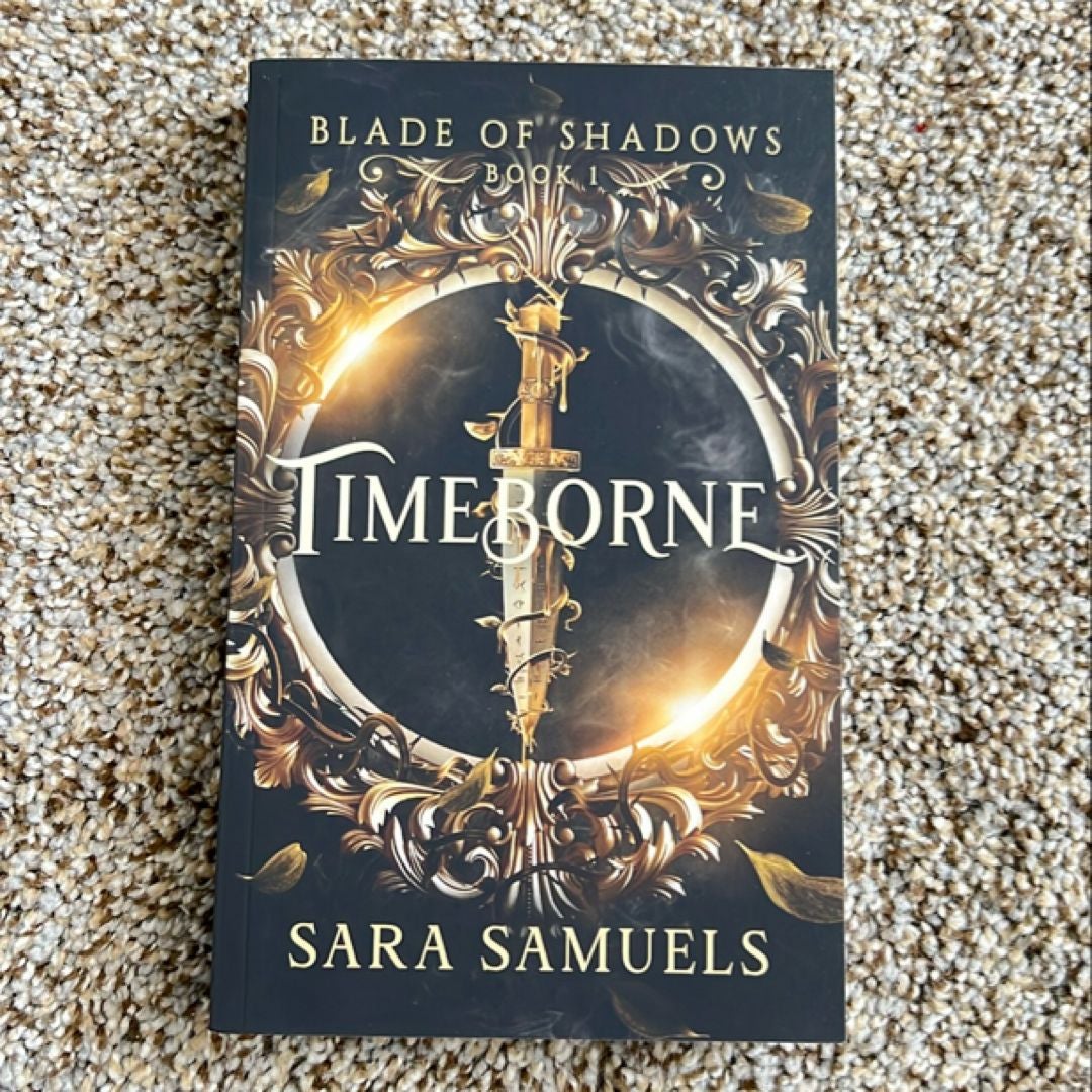 Timeborne (Blade of Shadows Book 1) by Sara Samuels