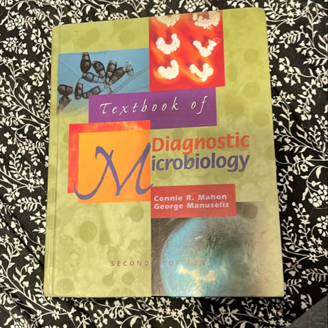 Textbook of Diagnostic Microbiology by Connie R. Mahon, Donald C. Lehman
