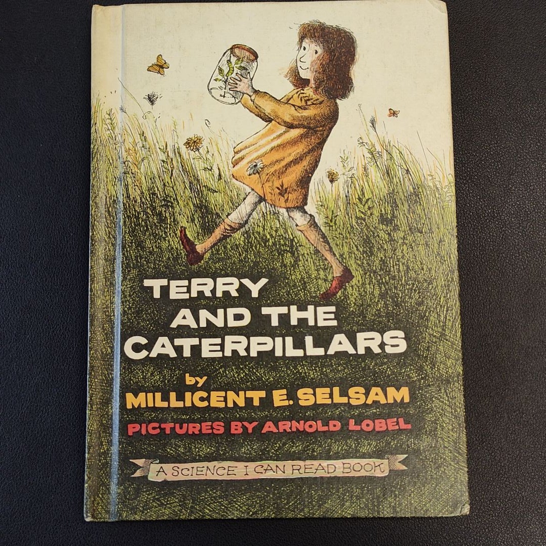 Terry and the Caterpillars by Millicent E. Selsam