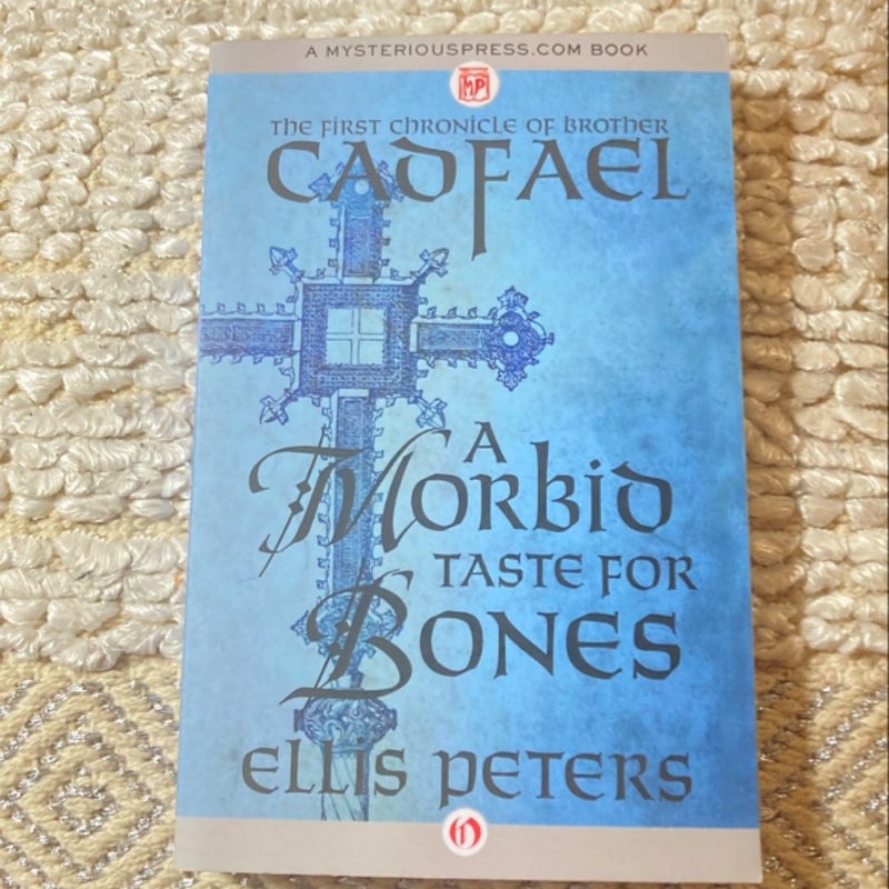 A Morbid Taste for Bones by Ellis Peters