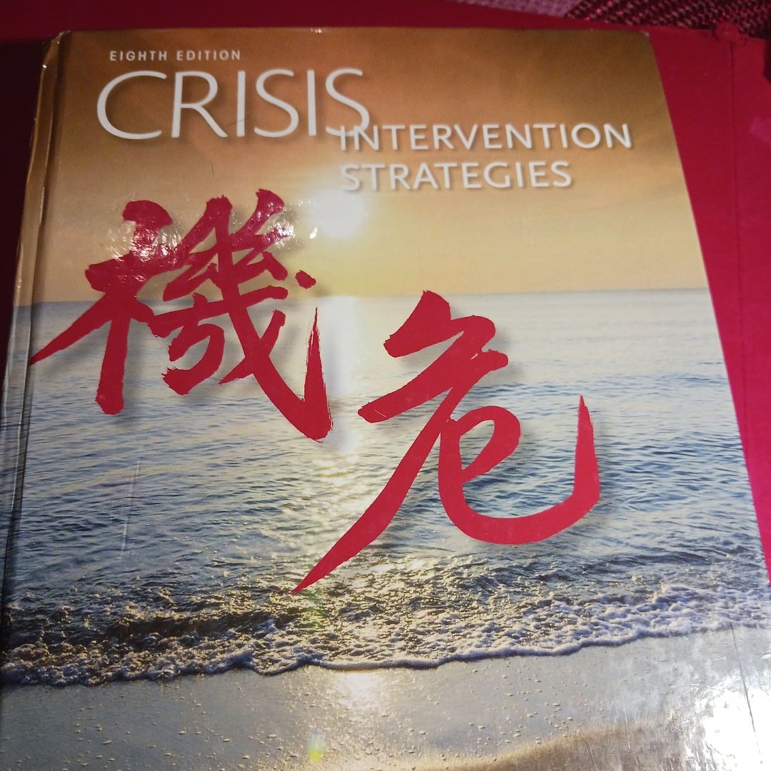 Crisis Intervention Strategies by Richard K. James, Burl E. Gilliland