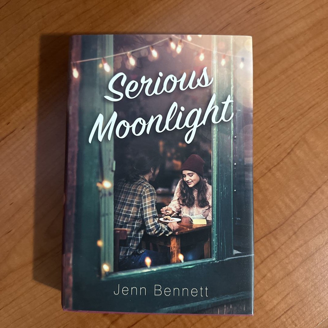 Serious Moonlight by Jenn Bennett