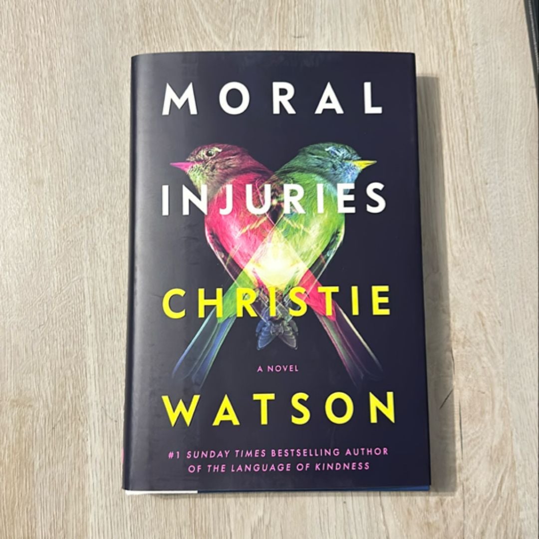 Moral Injuries by Christie Watson