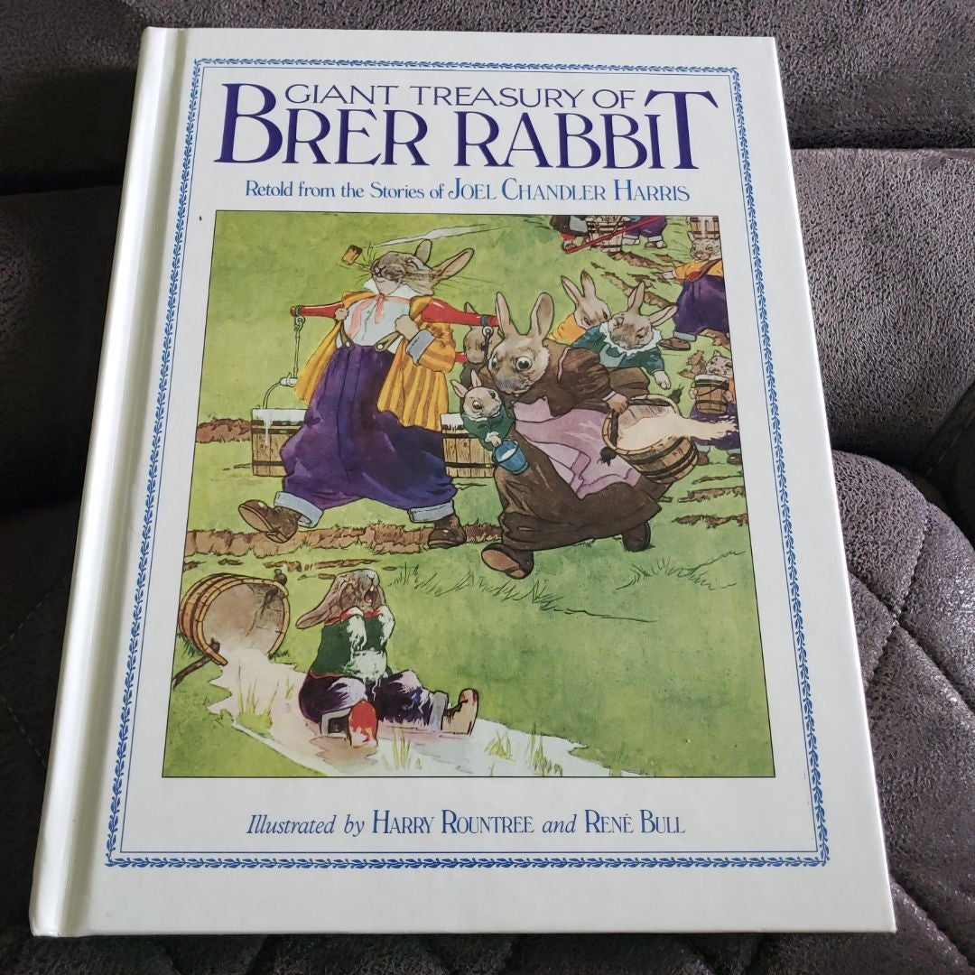 Giant Treasury of Brer Rabbit by Joel Chandler Harris, Anne Hessey