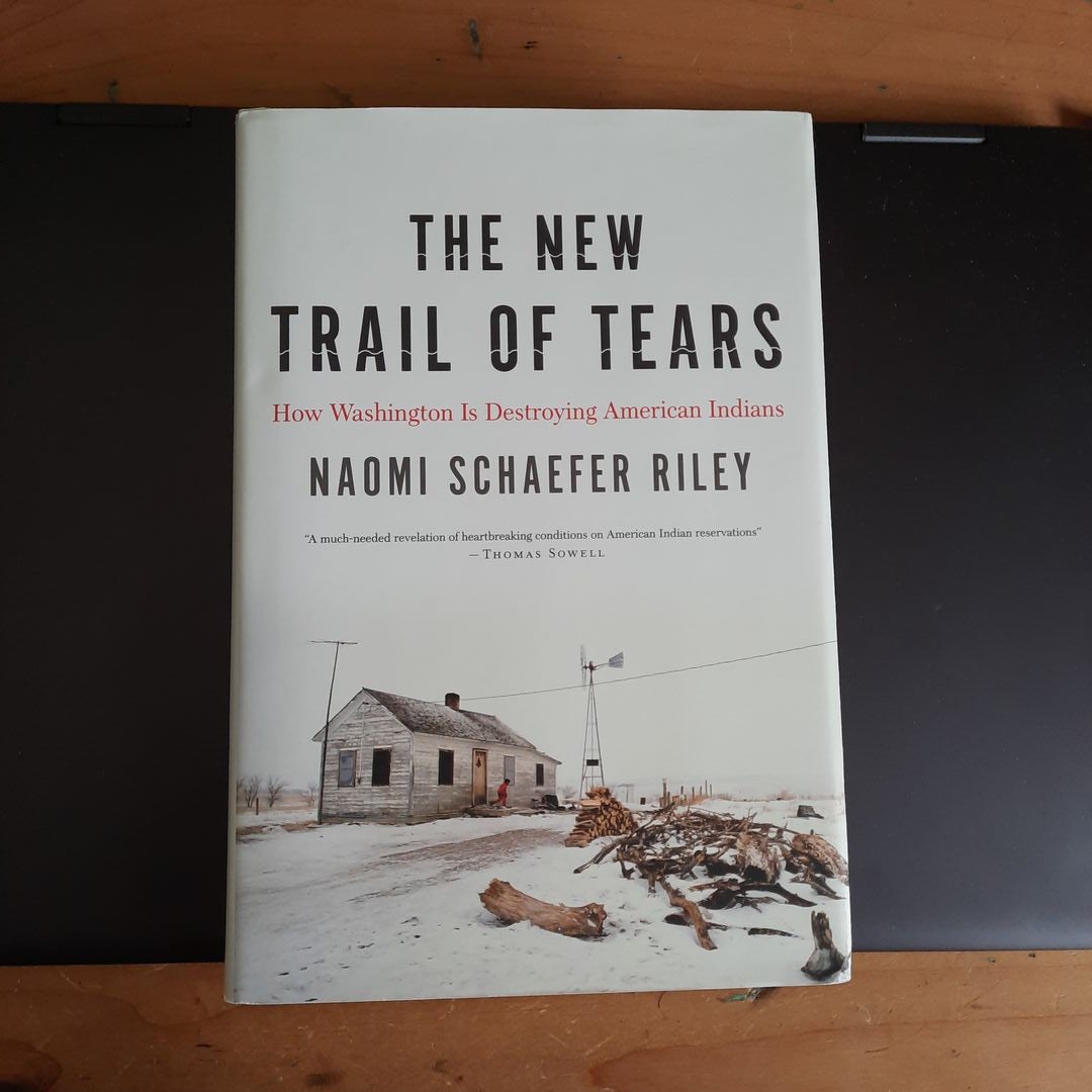The New Trail of Tears by Naomi Schaefer Riley