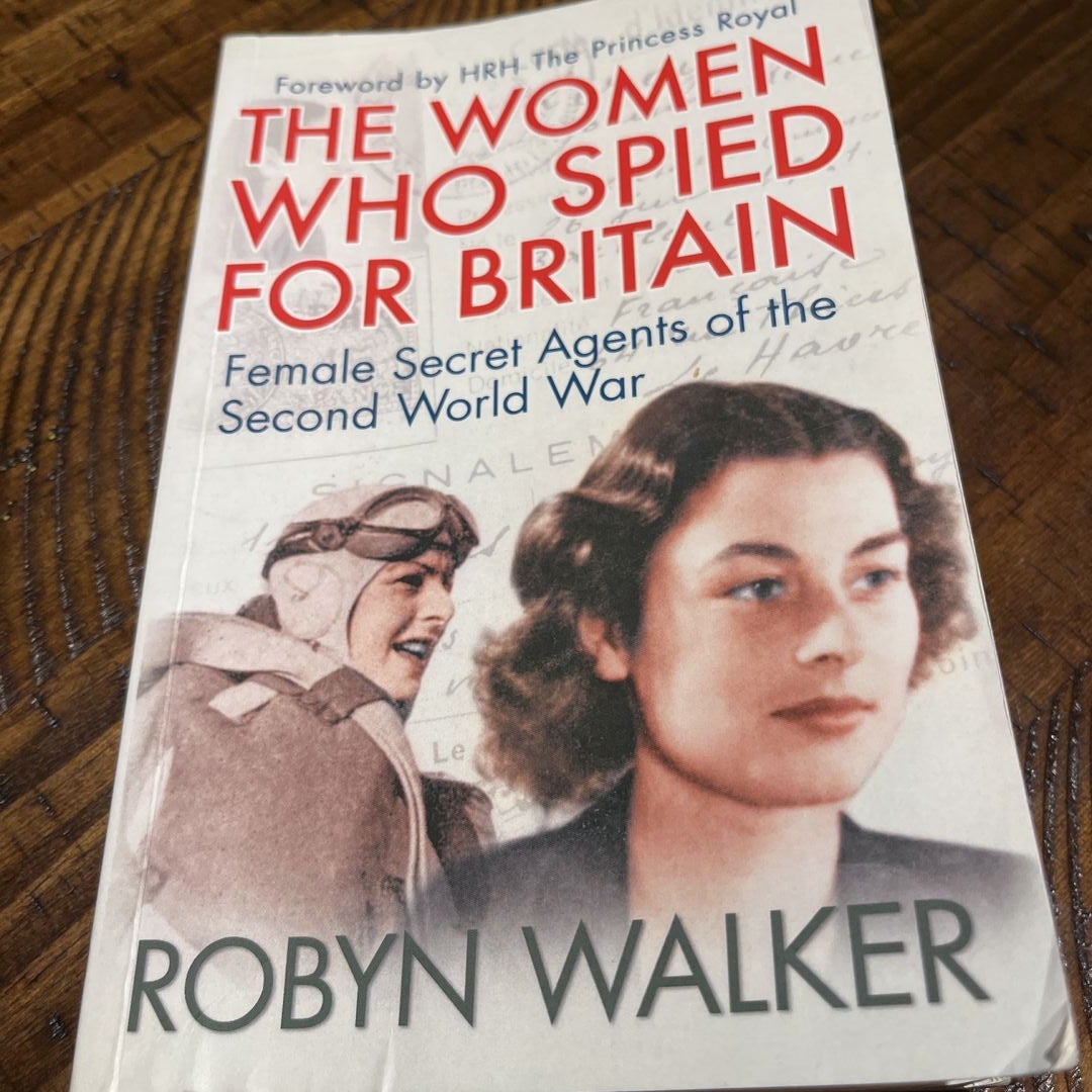 The Women Who Spied for Britain by Robyn Walker, Paperback | Pangobooks
