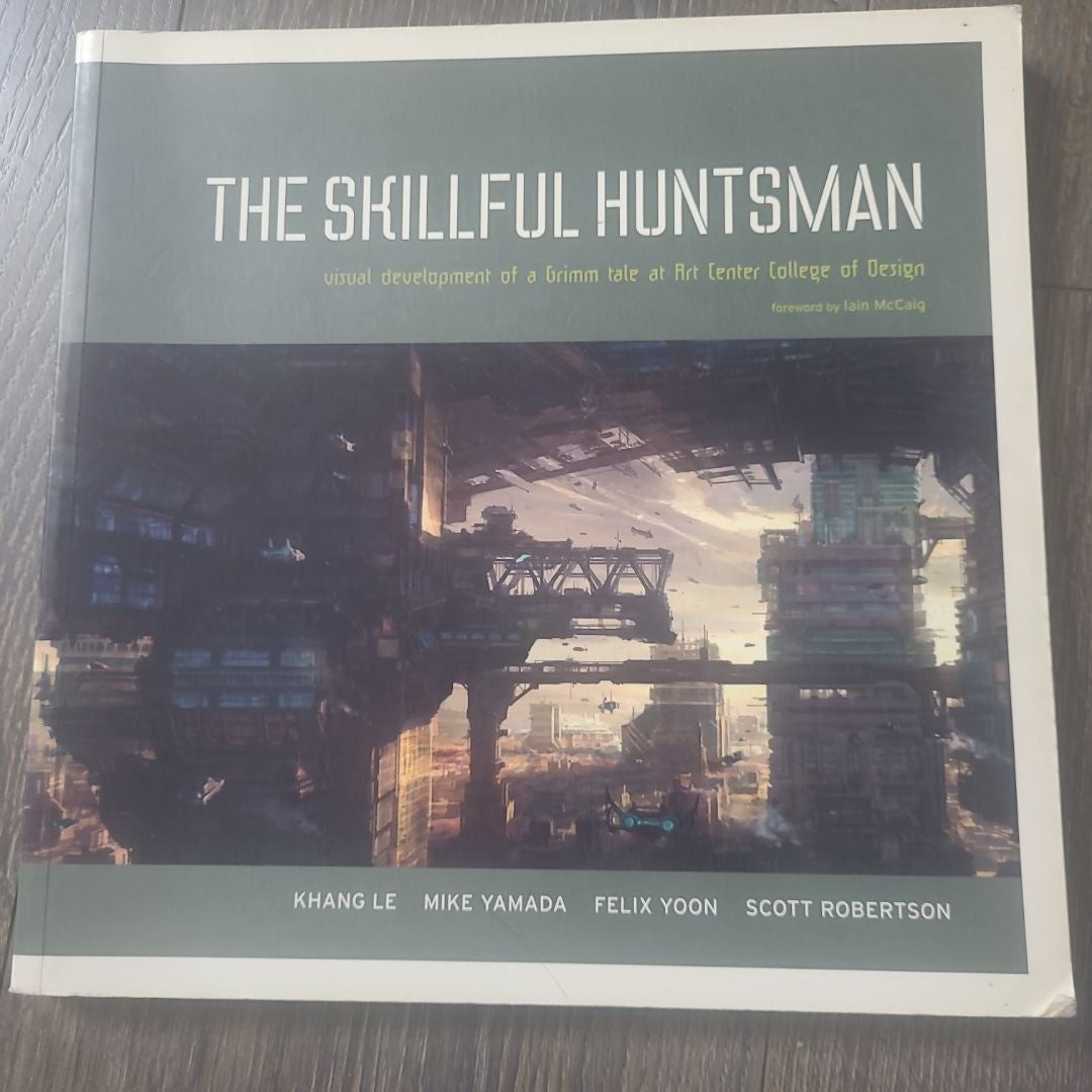 The Skillful Huntsman by Khang Le, Mike Yamada, Felix Yoon, Scott Robertson
