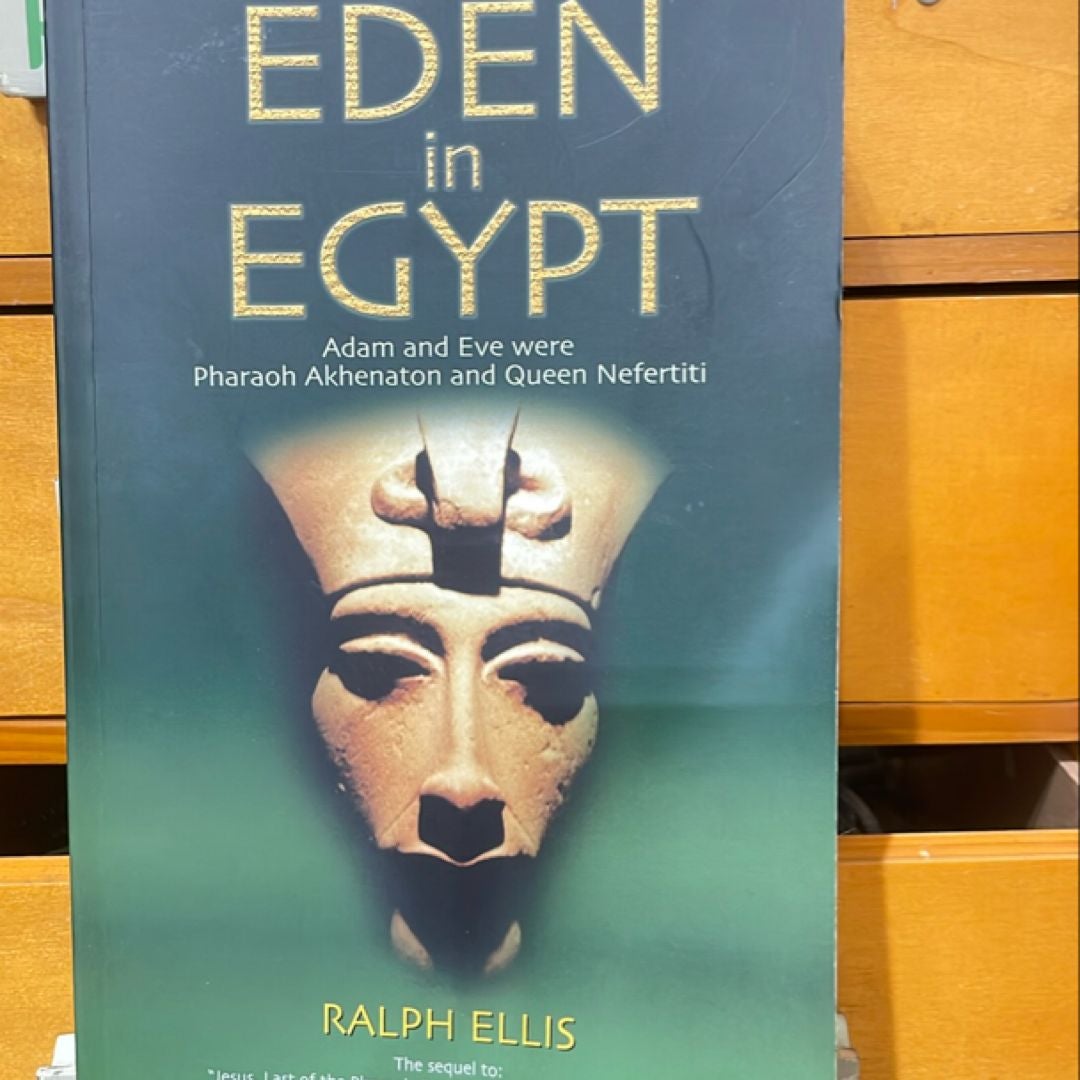 Eden in Egypt by Ralph Ellis