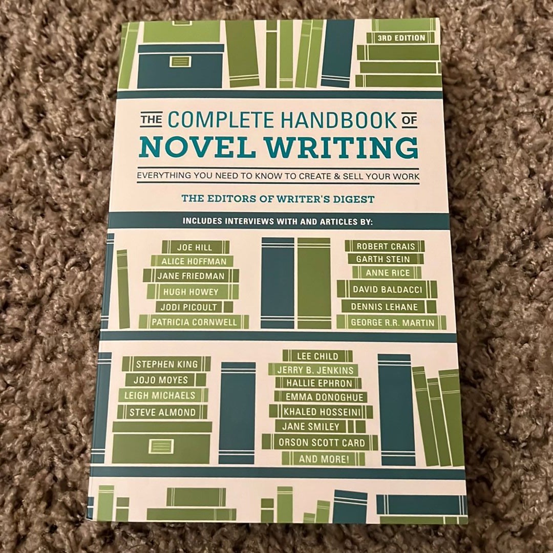 The Complete Handbook of Novel Writing by Writer's Digest Writer's ...