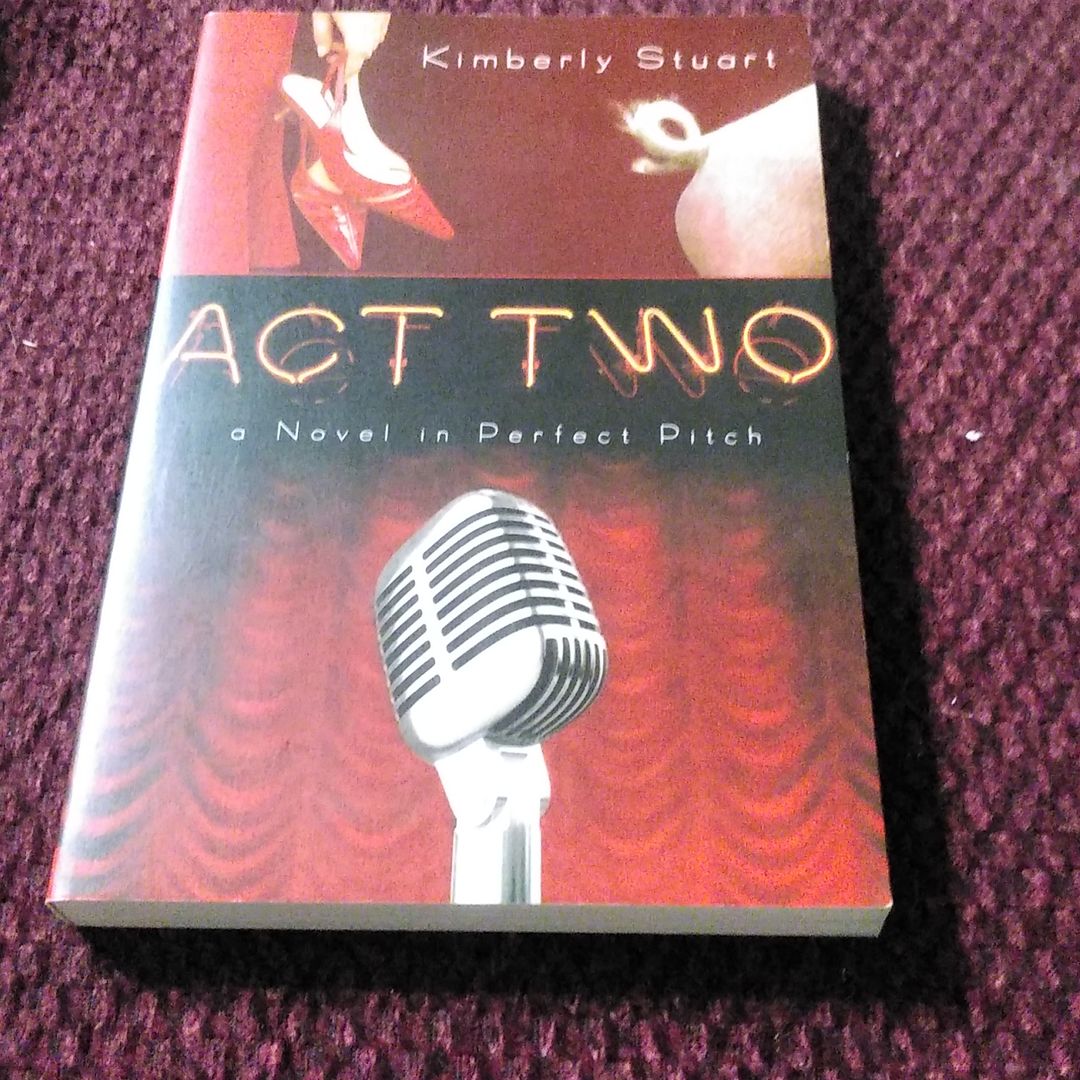 Act Two by Kimberly Stuart