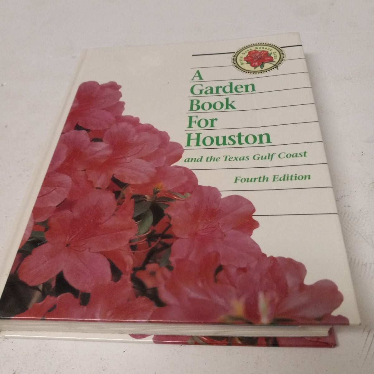 Garden Book for Houston and the Gulf Coast by River Oaks Garden Club ...