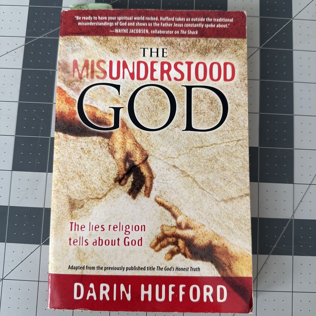 The Misunderstood God by Darin Hufford, Paperback | Pangobooks