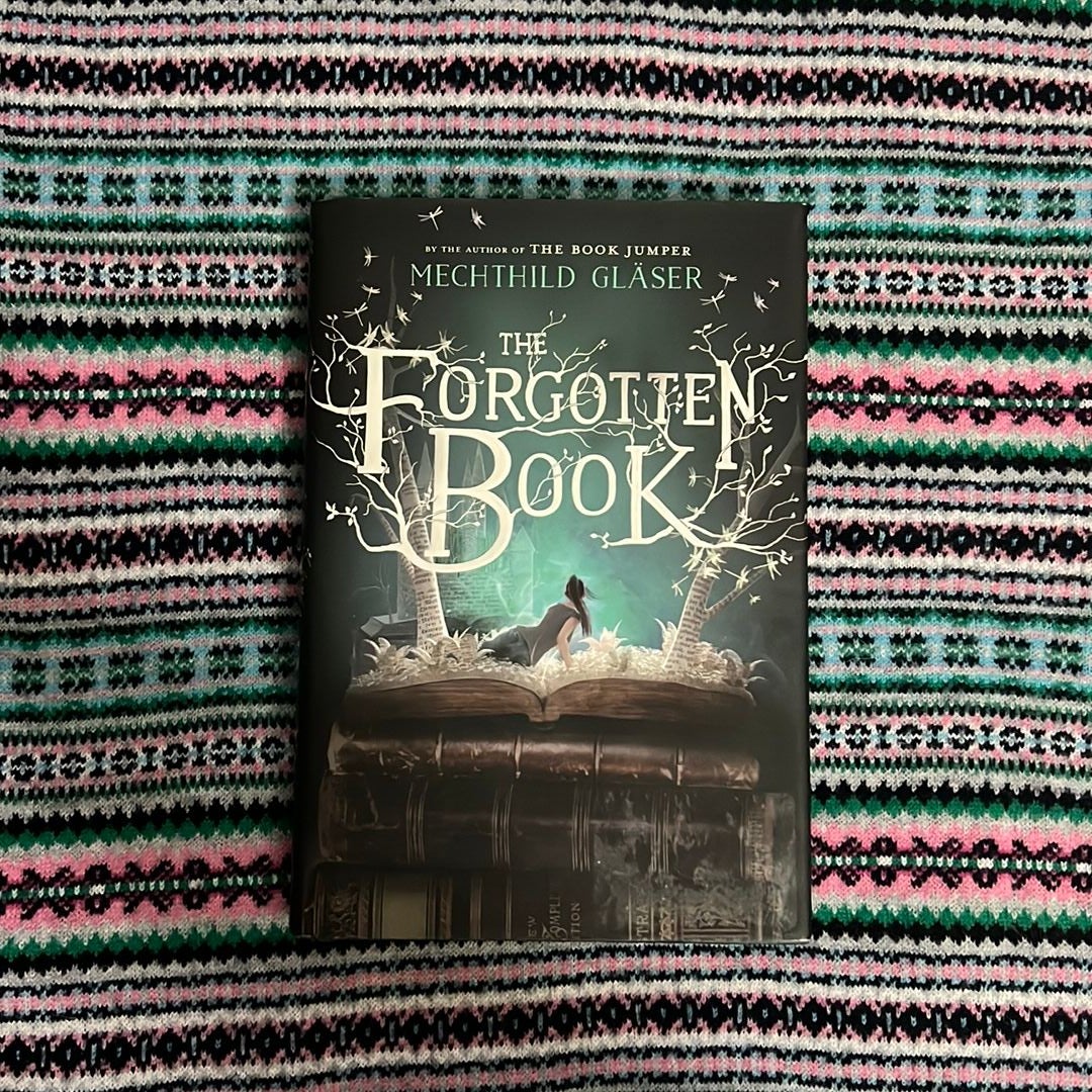 The Forgotten Book by Mechthild Glaser