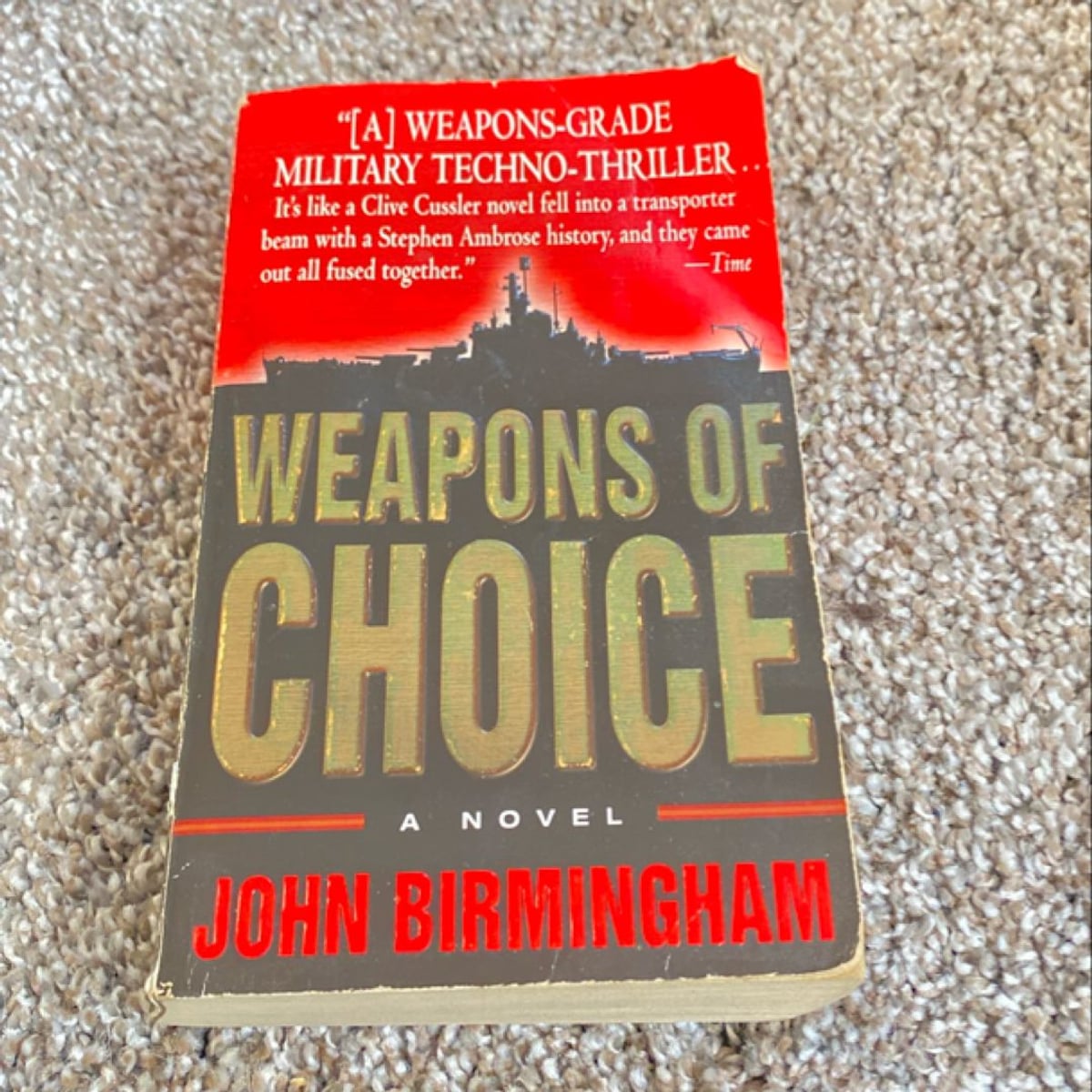 Weapons of Choice by John Birmingham