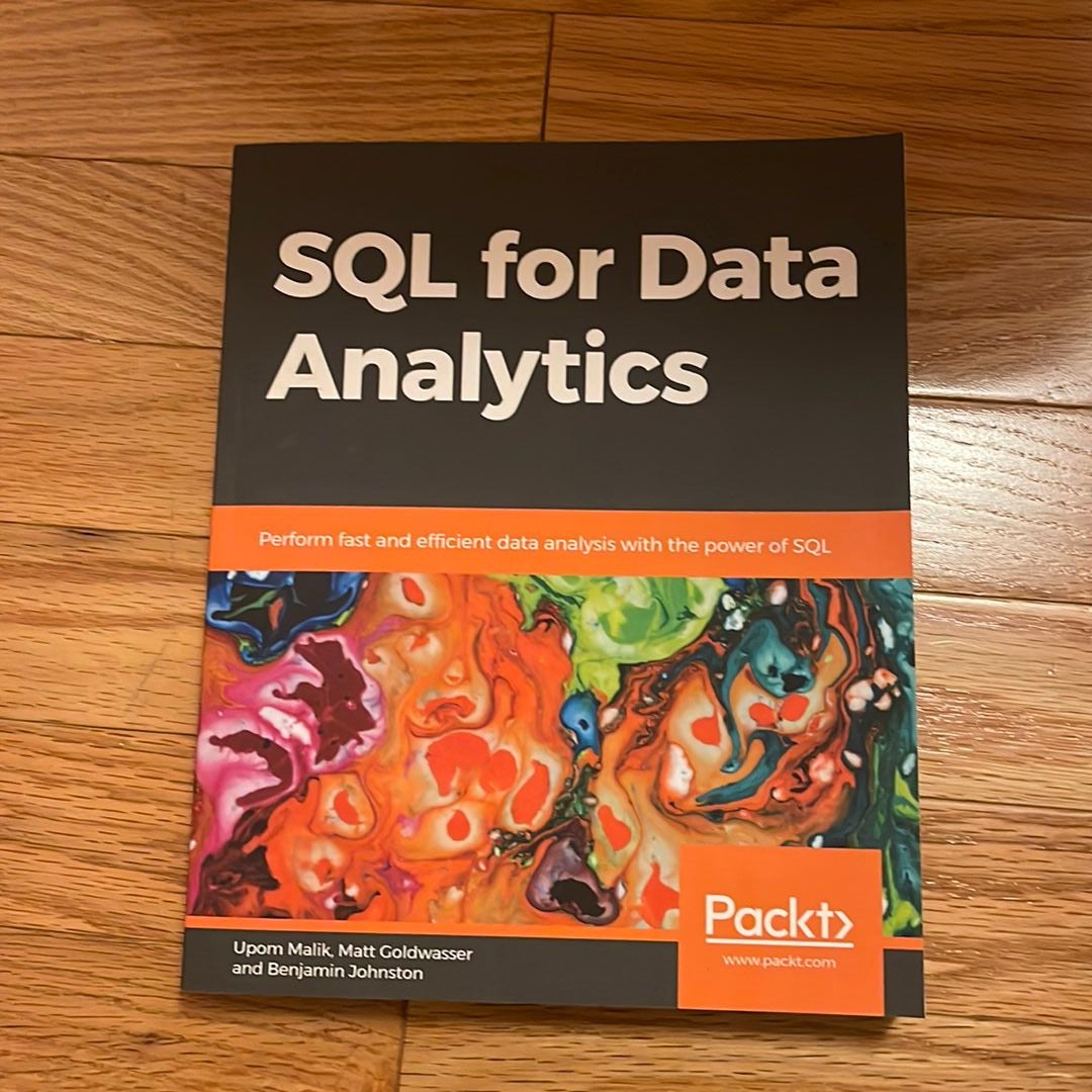 SQL for Data Analytics by Upom Malik, Matt Goldwasser, Benjamin Johnston