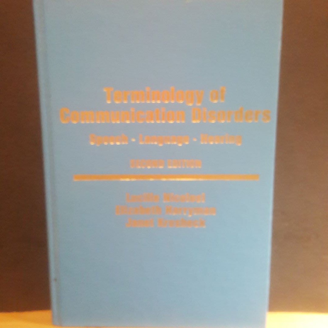 Terminology of Communication Disorders by Lucille Nicolosi