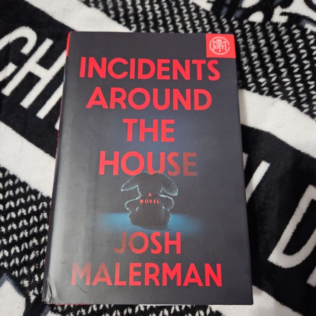 Incidents around the house by Josh Malerman, Hardcover | Pangobooks