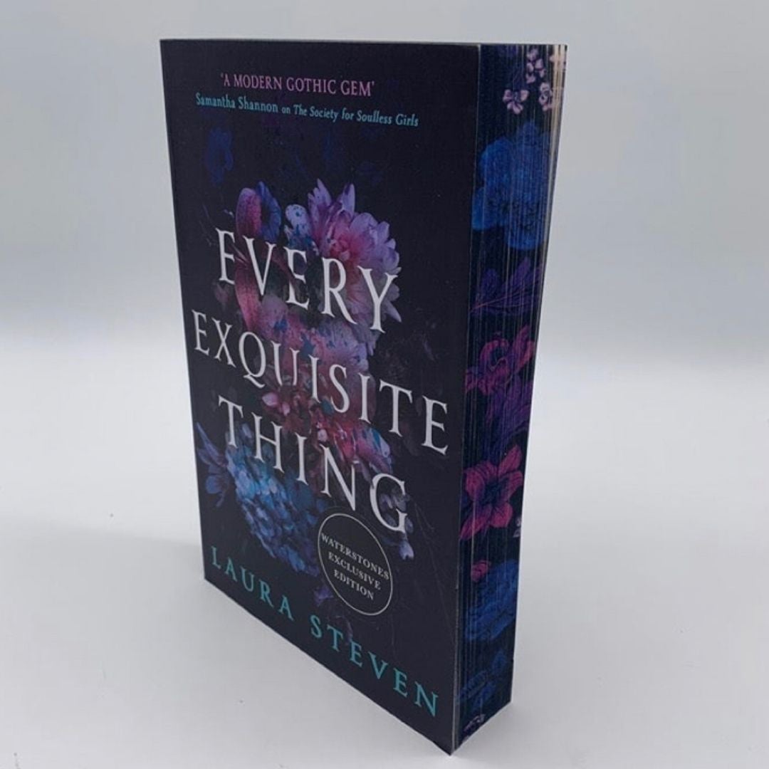 Every Exquisite Thing *WATERSTONES EDITION* by Laura Steven, Paperback ...