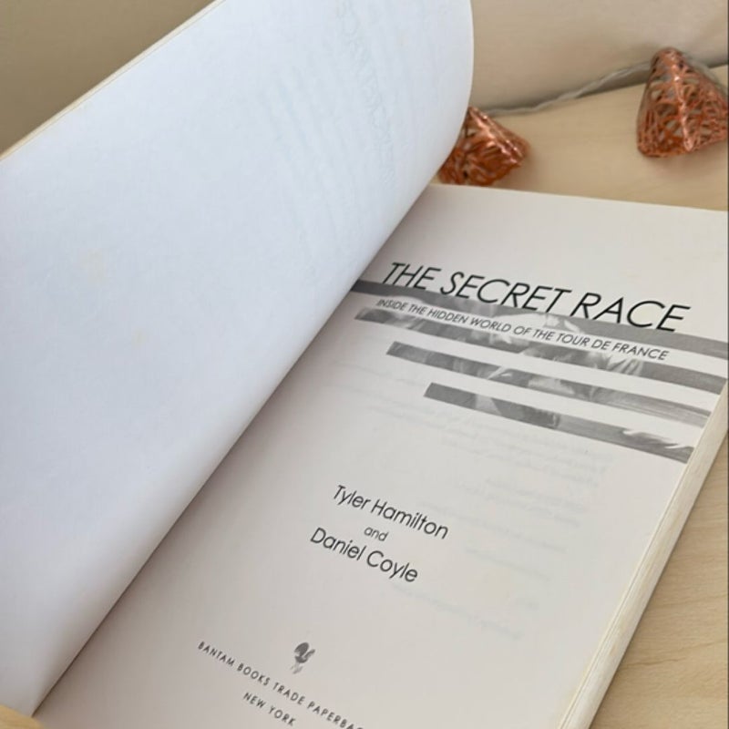 The Secret Race by Tyler Hamilton, Daniel Coyle