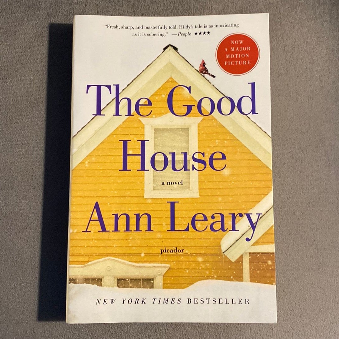 The Good House by Ann Leary