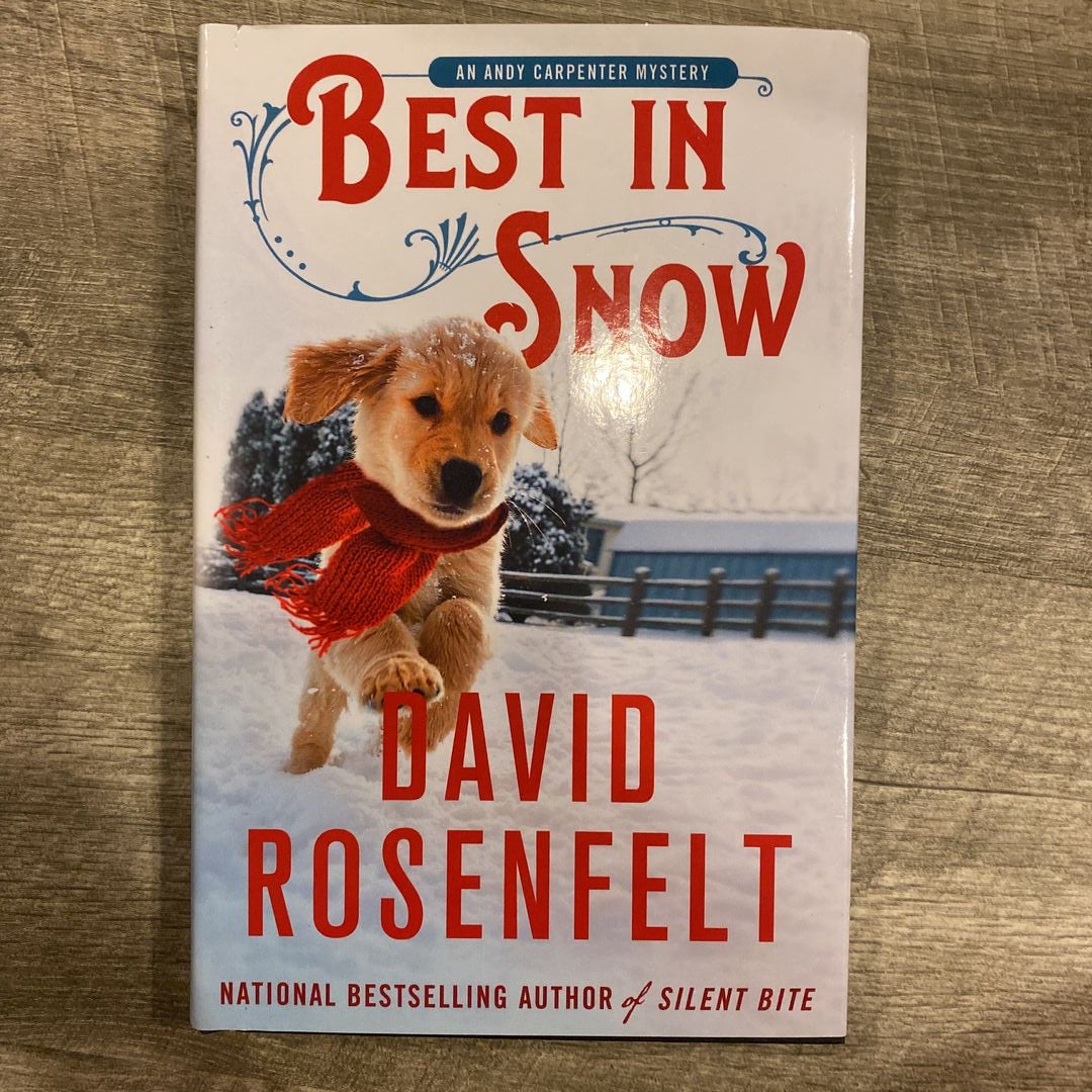 Best in Snow by David Rosenfelt