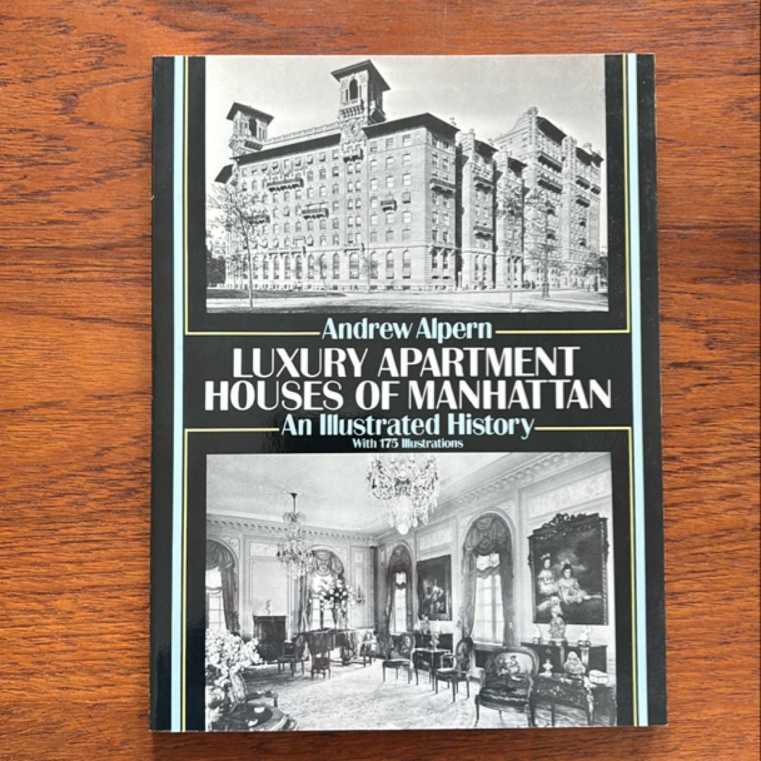 Luxury Apartment Houses of Manhattan by Andrew Alpern