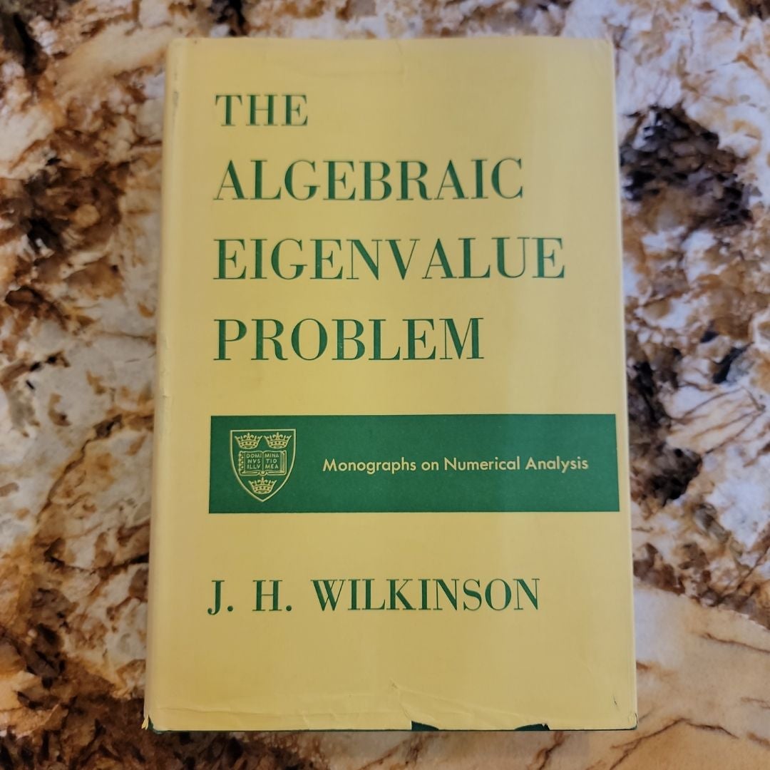 The Algebraic Eigenvalue Problem by