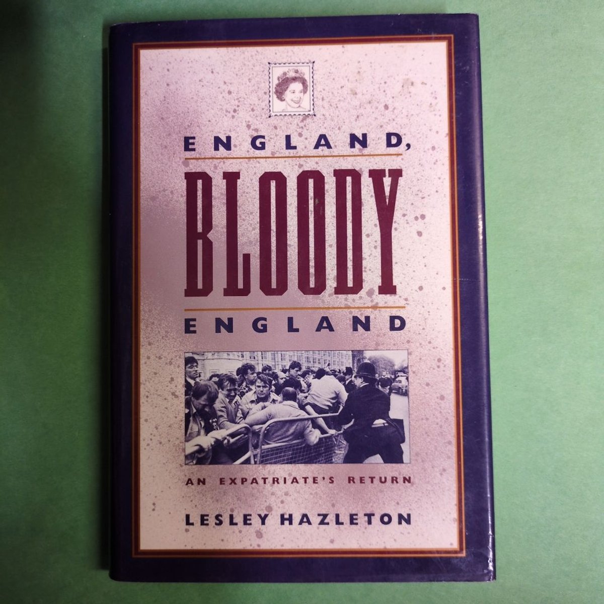 England, Bloody England by Lesley Hazleton