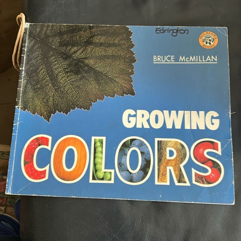 Growing Colors by Bruce McMillan