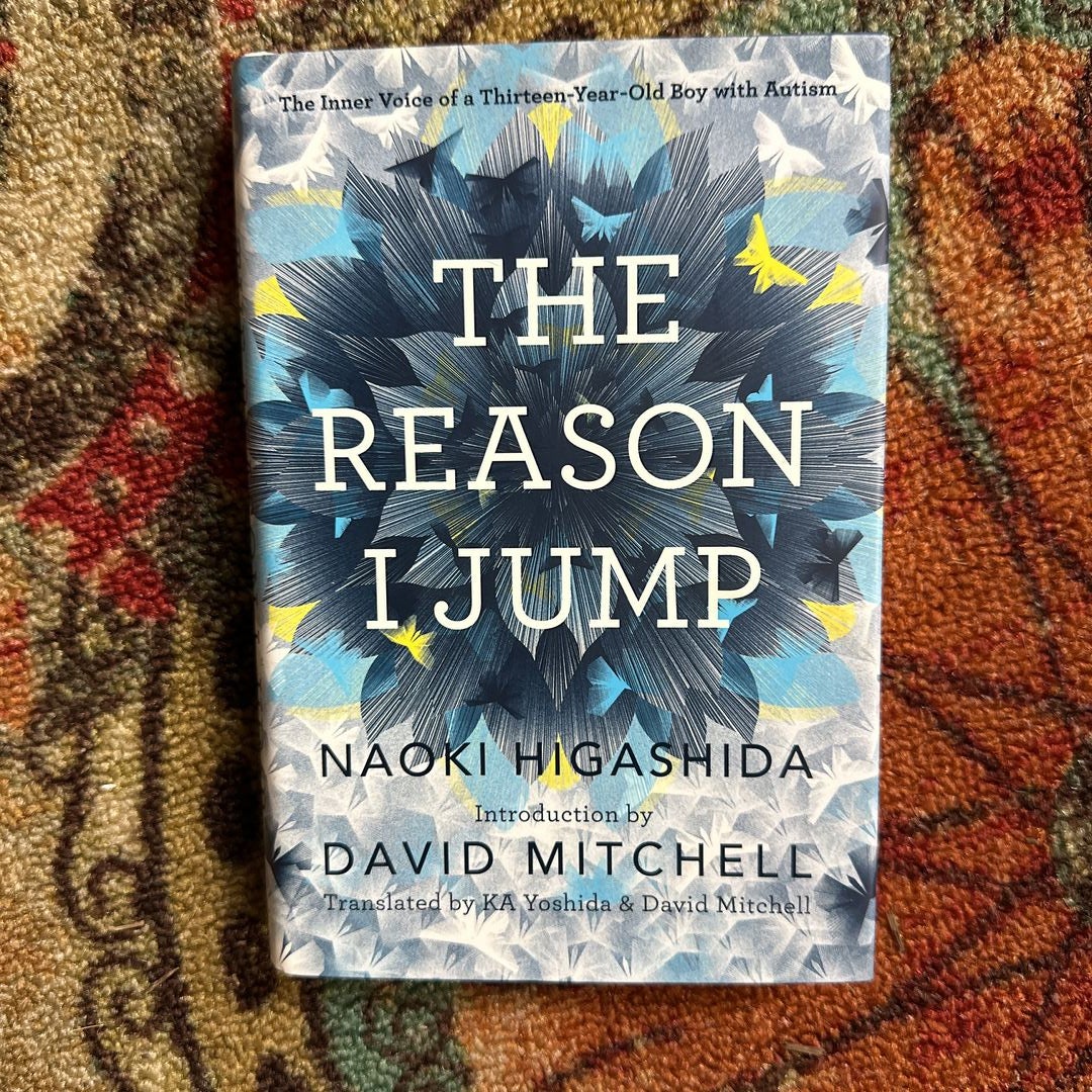 The Reason I Jump by Naoki Higashida, Hardcover | Pangobooks