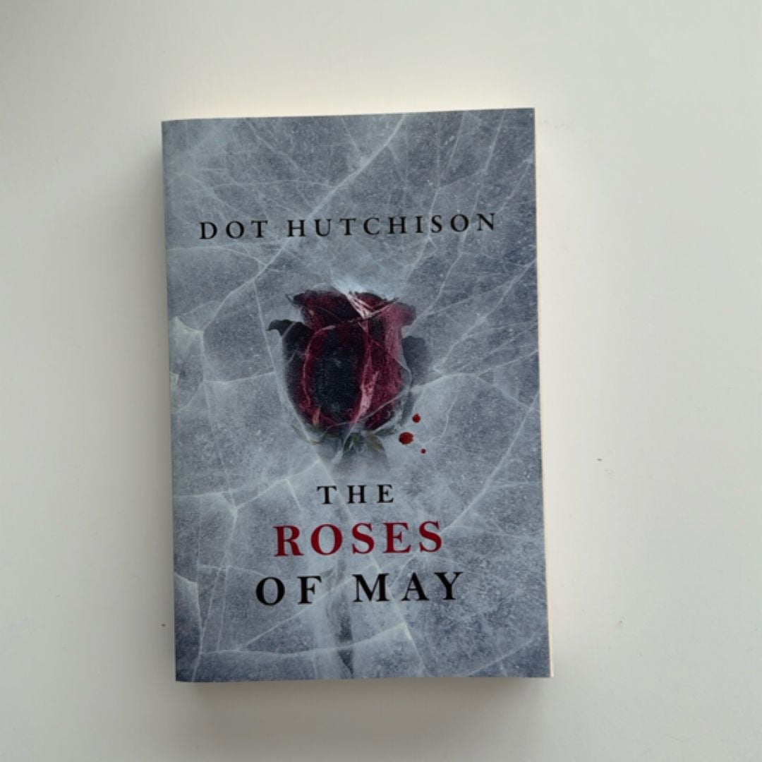 The Roses of May by Dot Hutchison, Paperback | Pangobooks