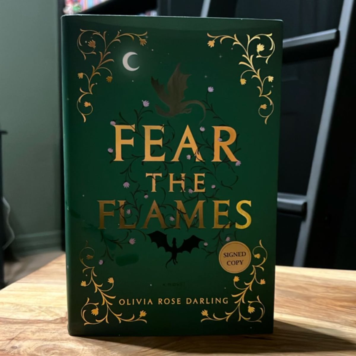 Fear the Flames *Signed First Edition* by Olivia Rose Darling ...