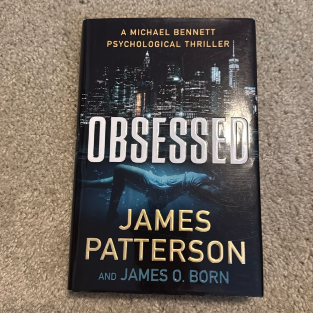 Obsessed by James Patterson; James O. Born, Hardcover | Pangobooks