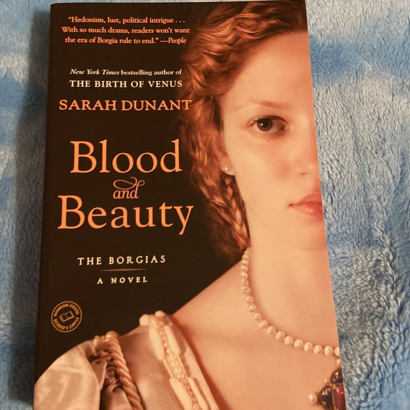 Blood and Beauty by Sarah Dunant