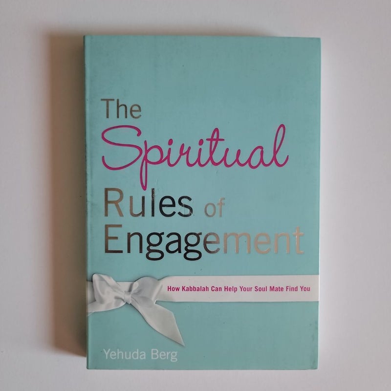 The Spiritual Rules of Engagement by Yehuda Berg