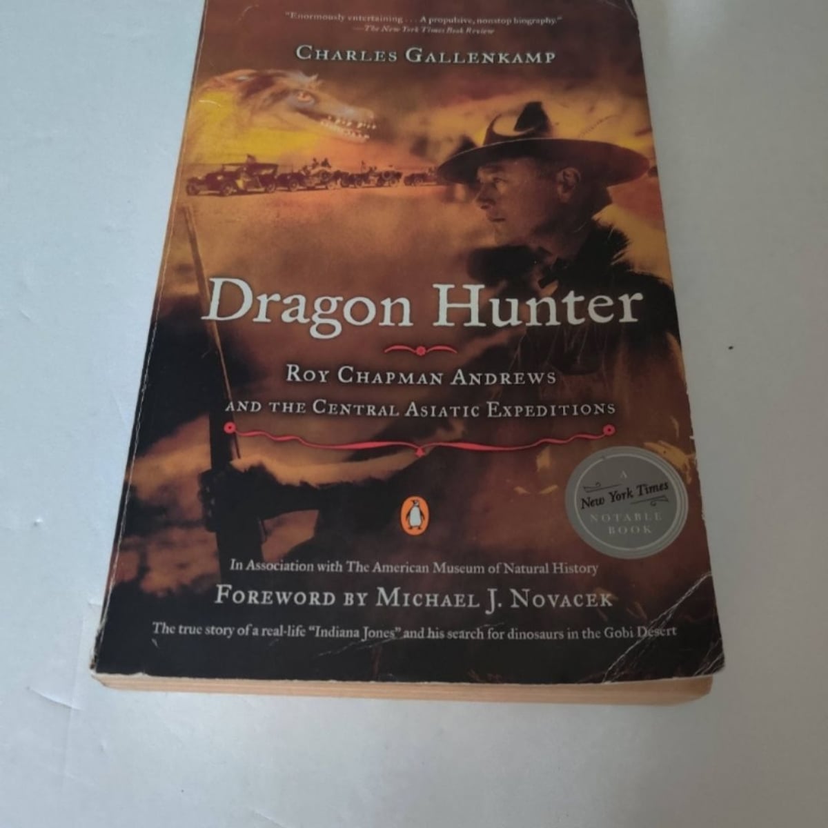 Dragon Hunter by Charles Gallenkamp, Michael J. Novacek