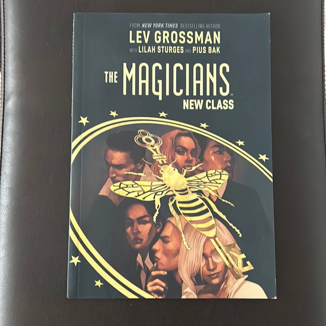 The Magicians: the New Class by Lev Grossman; Lilah Sturges, Paperback ...