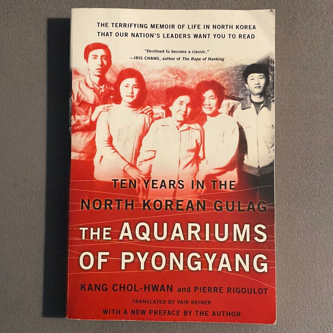 The Aquariums of Pyongyang by Chol-Hwan Kang, Pierre Rigoulot