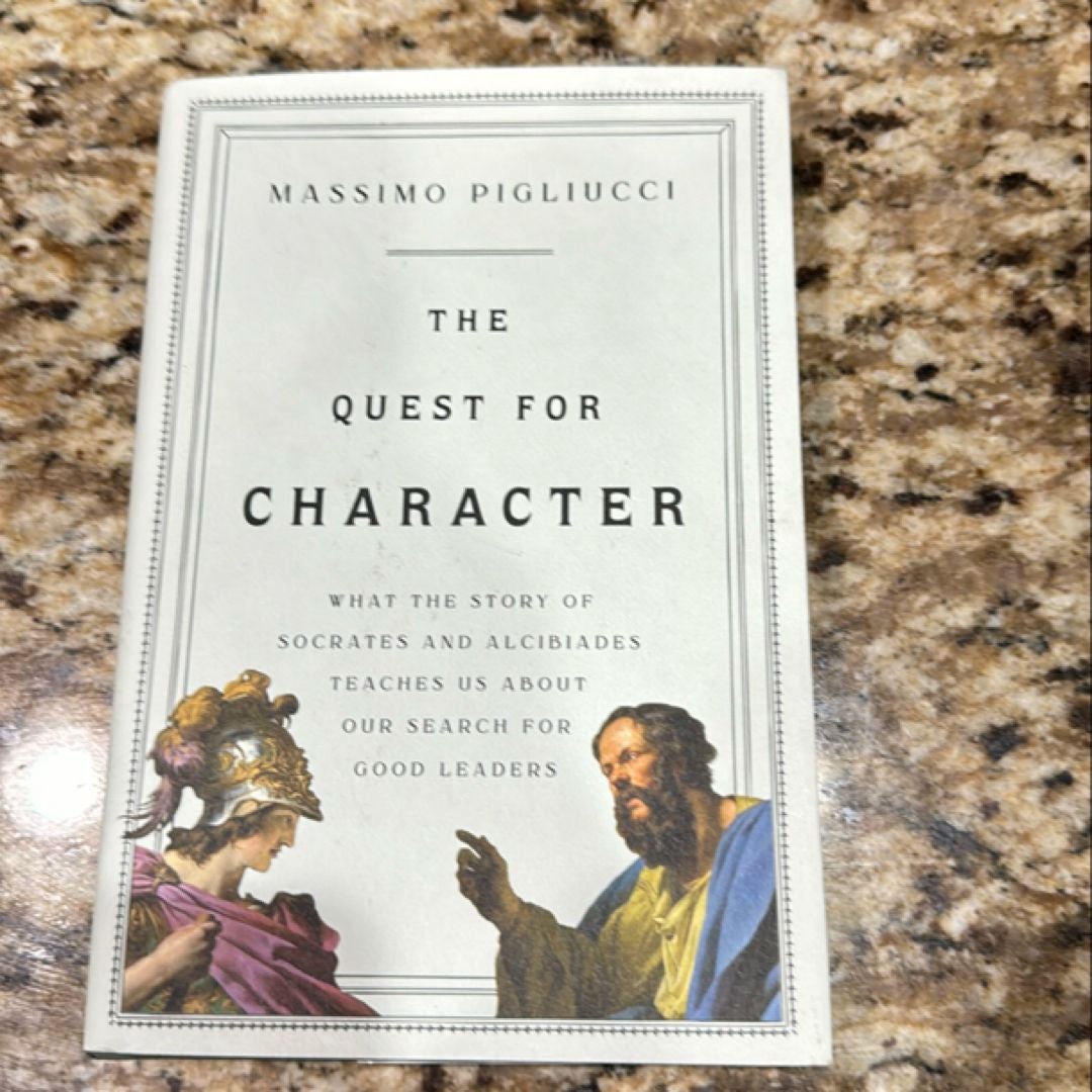 The Quest for Character by Massimo Pigliucci
