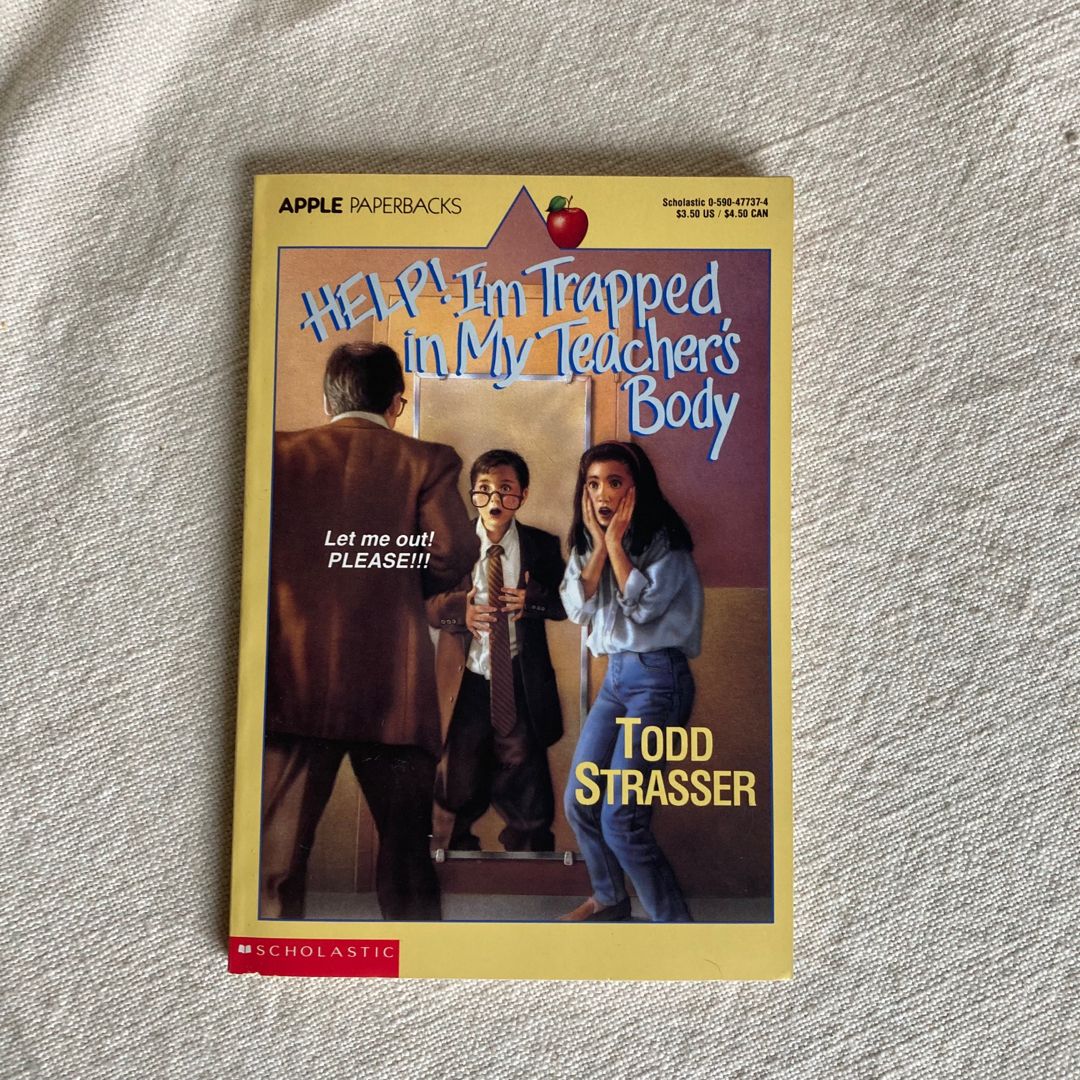 Help! I'm Trapped in My Teacher's Body by Todd Strasser