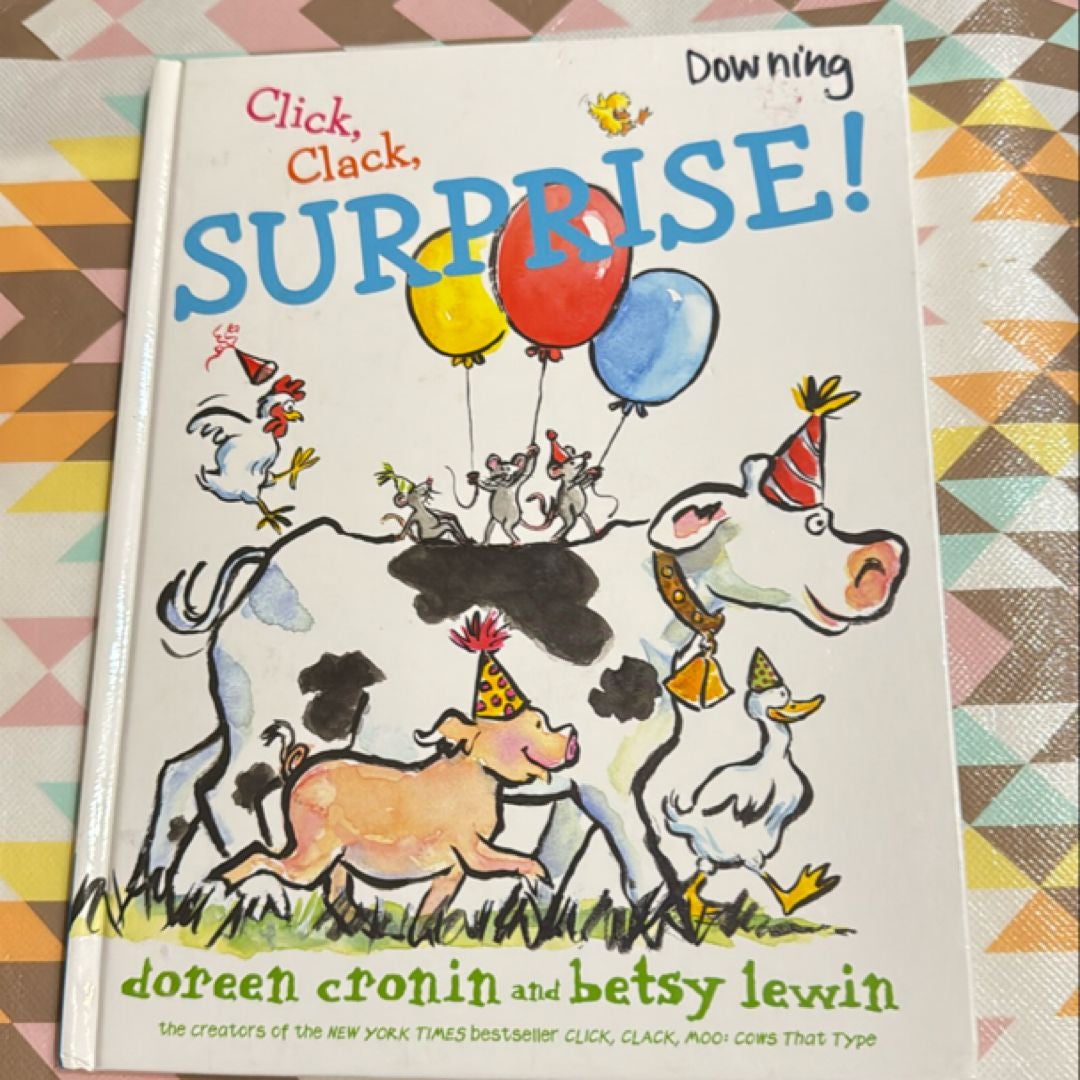 Click, Clack, Surprise! by Doreen Cronin