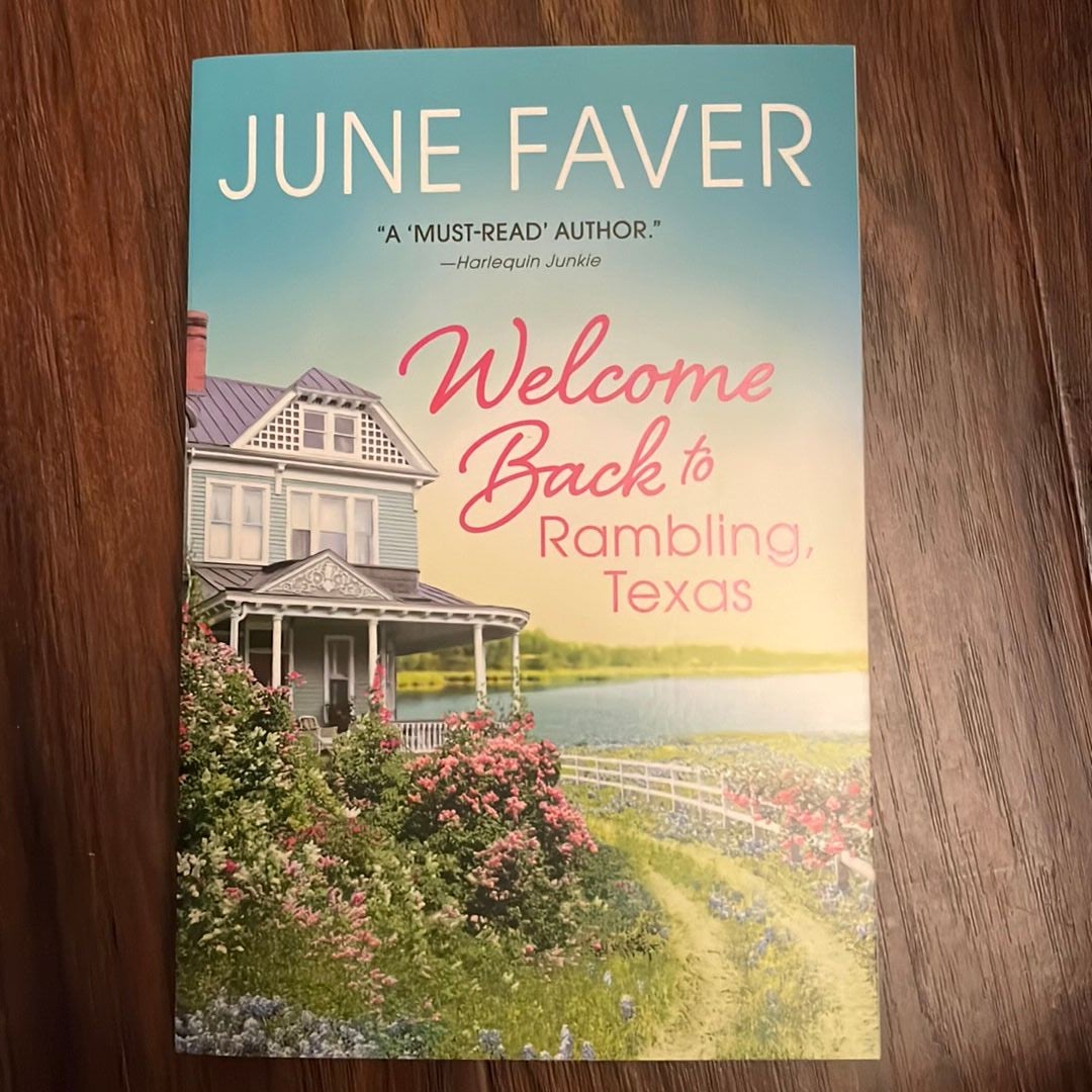Welcome Back to Rambling, Texas by June Faver