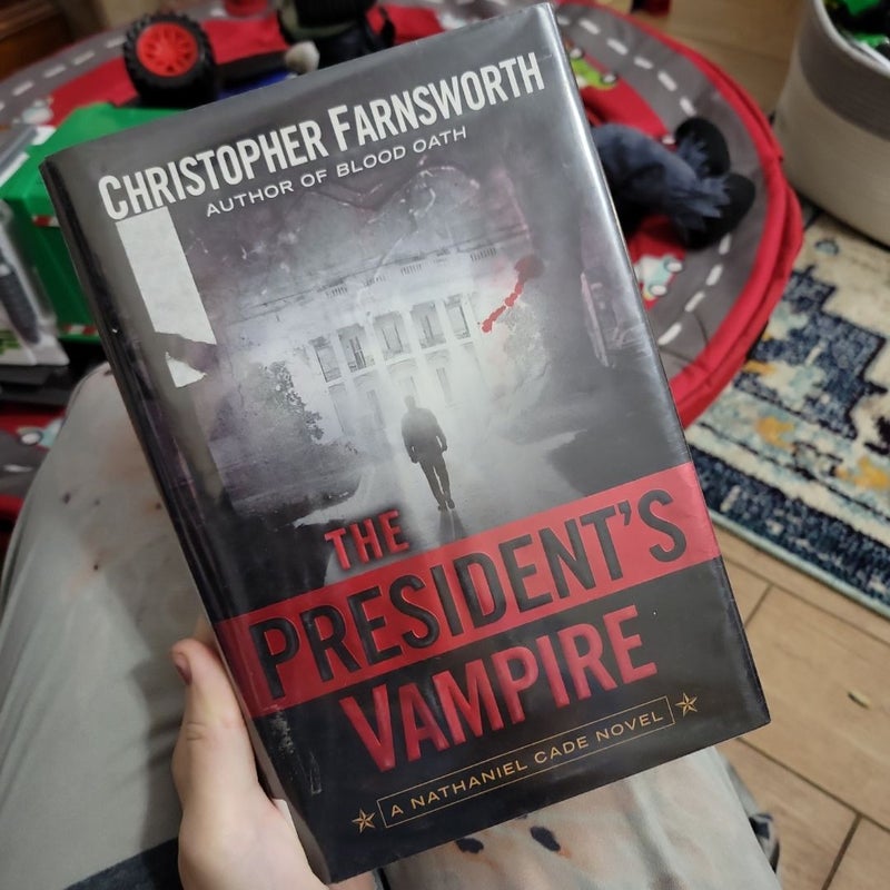 The President's Vampire by Christopher Farnsworth