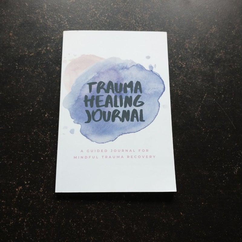 The Trauma Healing Journal by Mystic Tortoise
