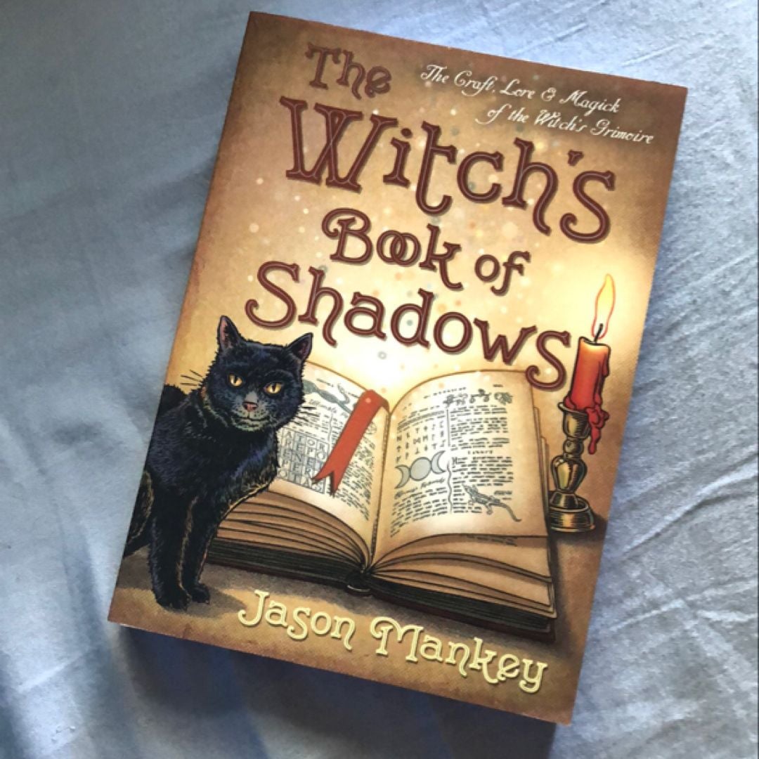 The Witch's Book of Shadows by Jason Mankey