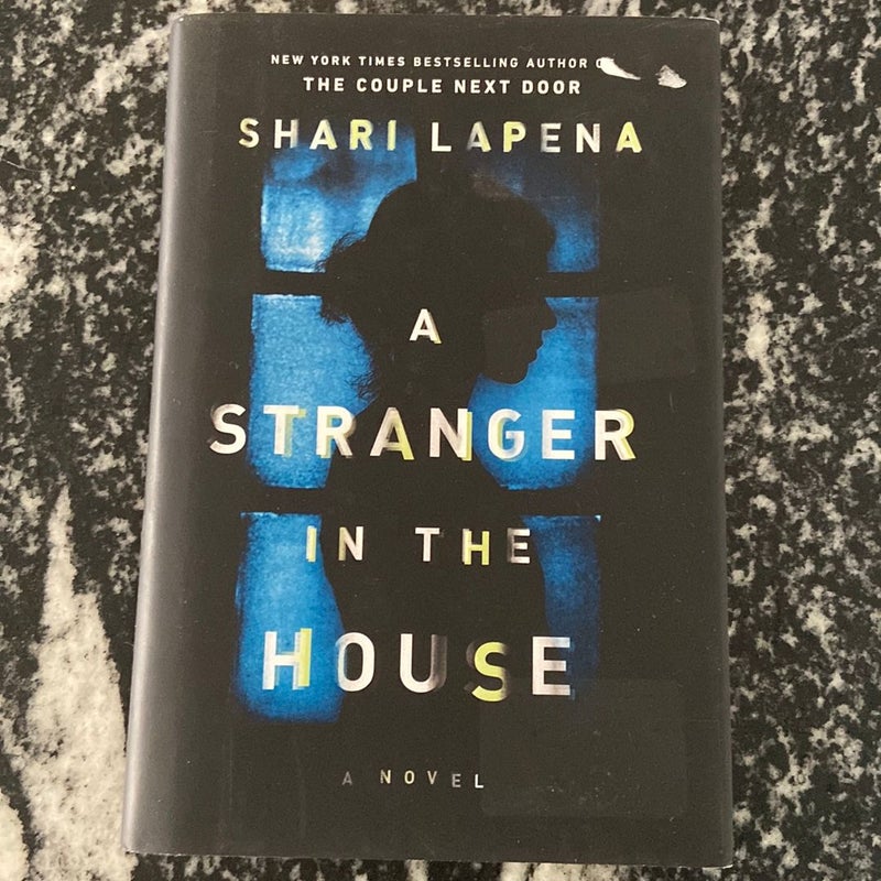 A Stranger in the House by Shari Lapena, Hardcover | Pangobooks