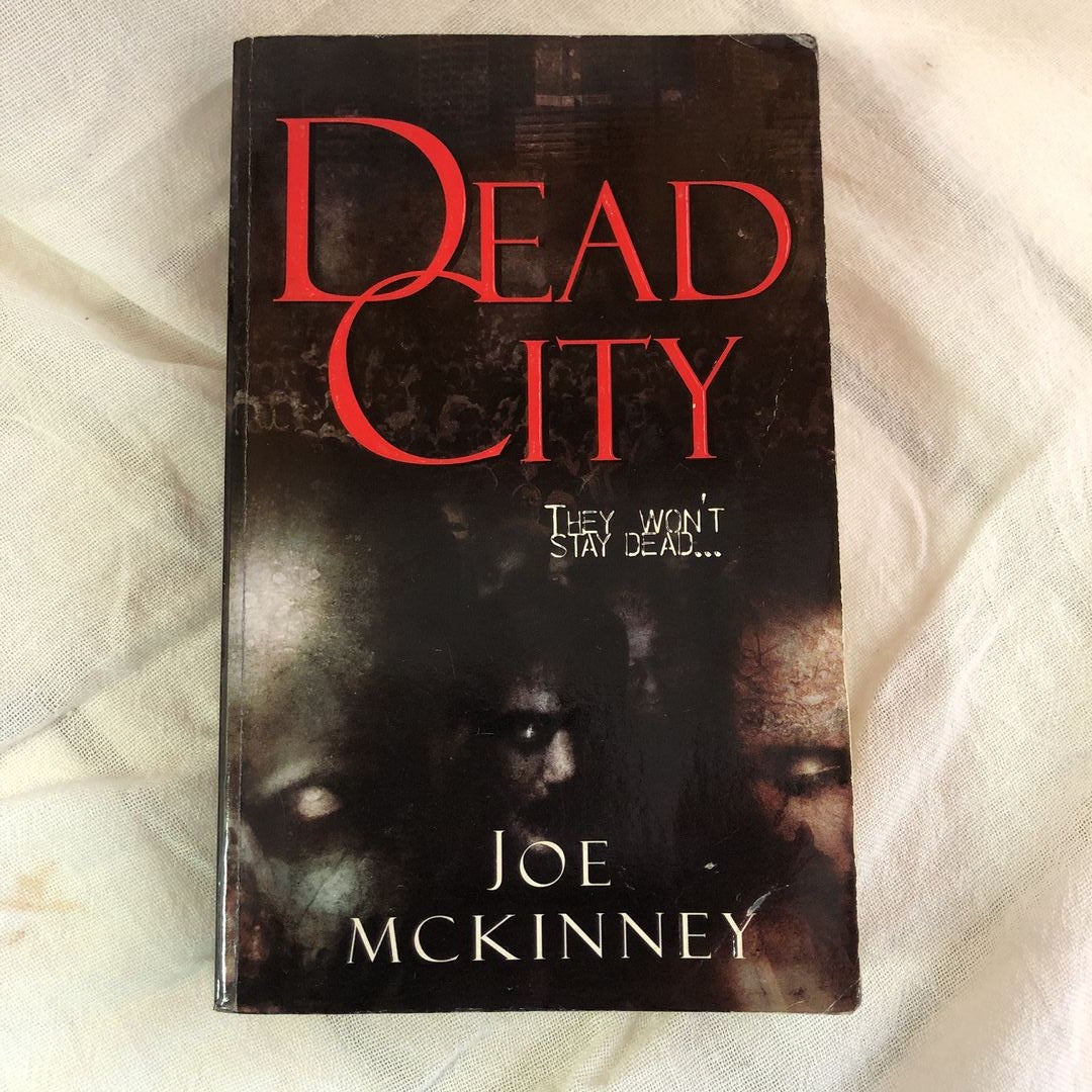 Dead City by Joe McKinney