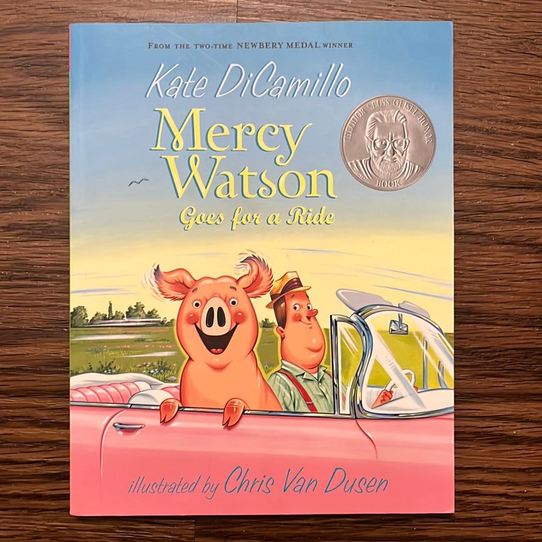 Mercy Watson Goes for a Ride by Kate DiCamillo
